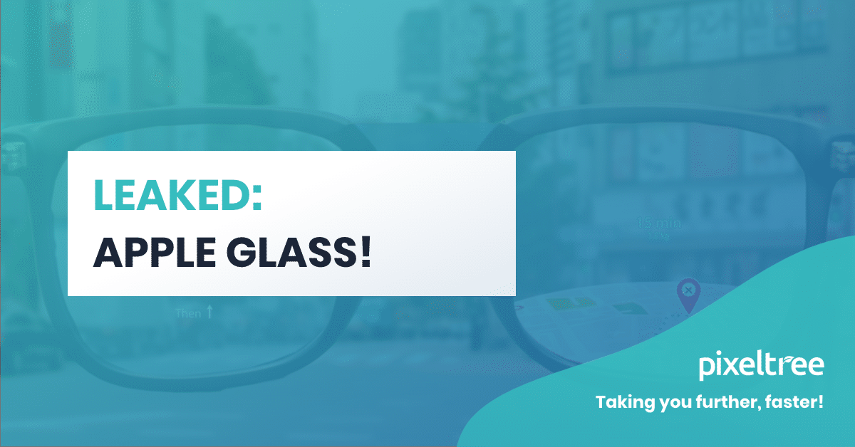 Leaked Apple Glass The Start of The Rise for AR? | PixelTree