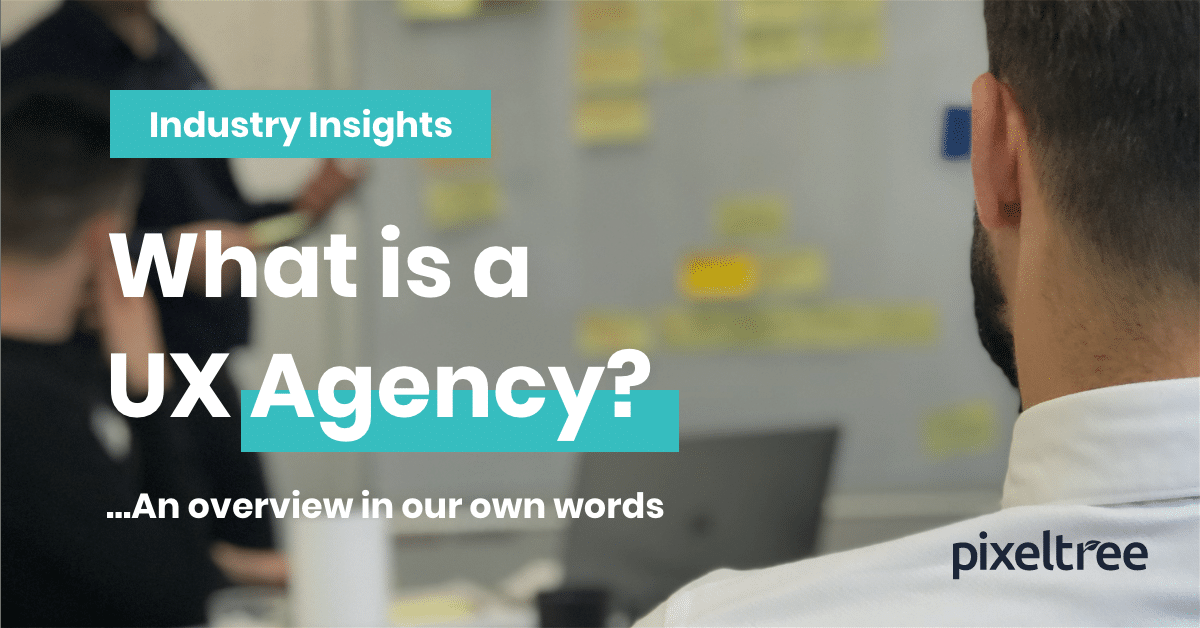 What is a UX Design Agency? | PixelTree Media